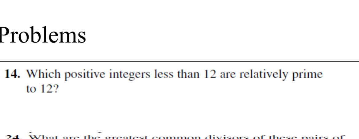 Solved Problems14. ﻿Which positive integers less than 12 | Chegg.com