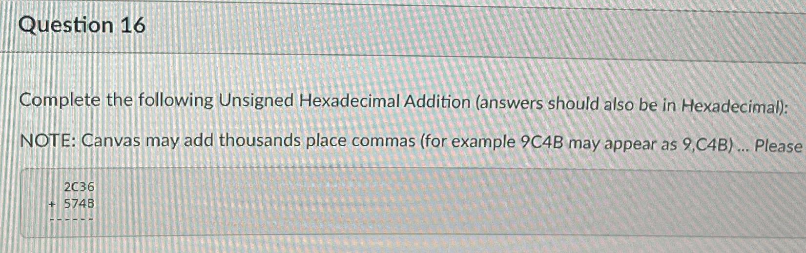 Question 16complete The Following Unsigned 