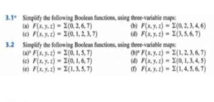 Solved 3.1 Simplify the following Boolean functions, using | Chegg.com