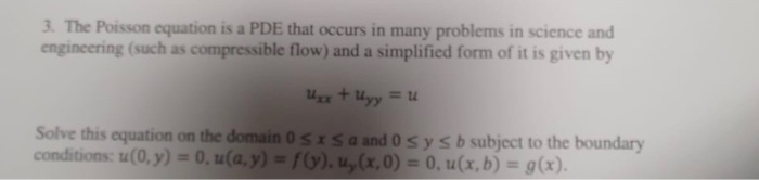 Solved 3. The Poisson equation is a PDE that occurs in many | Chegg.com