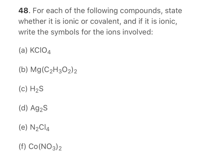 Solved 48. For each of the following compounds, state | Chegg.com