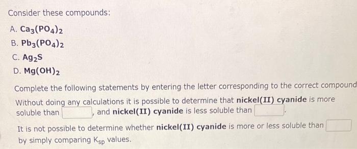 Solved Consider these compounds: A. Ca3(PO4)2 B. Pb3(PO4)2 | Chegg.com
