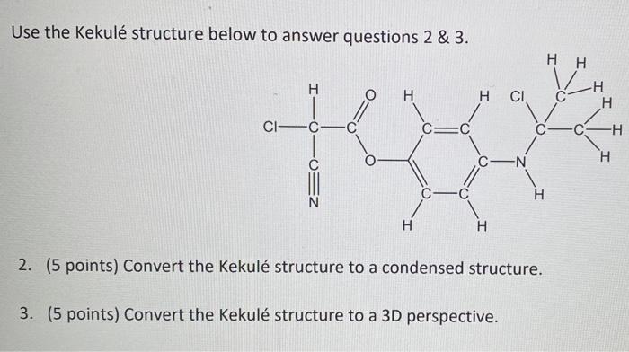 Solved Use the Kekulé structure below to answer questions 2 | Chegg.com