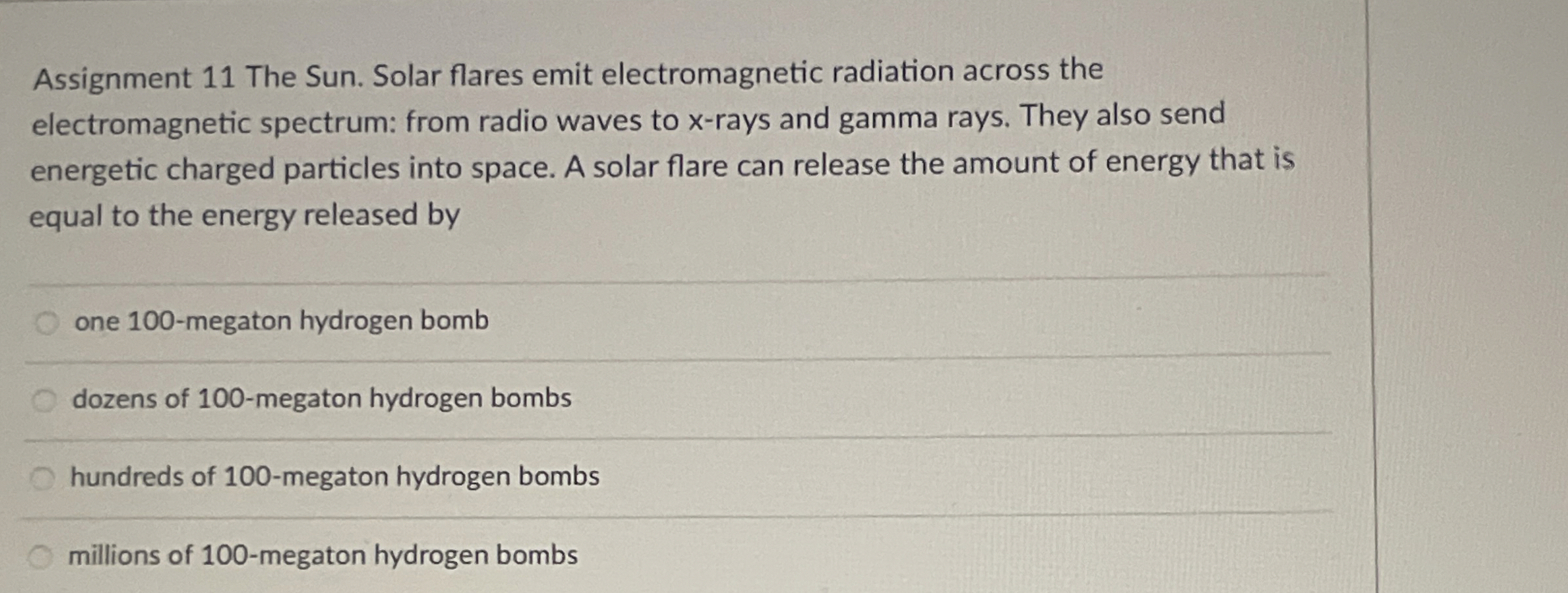 Solved Assignment 11 ﻿The Sun. Solar flares emit | Chegg.com