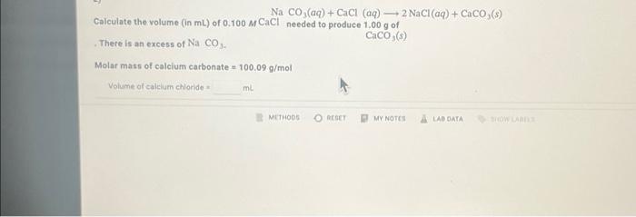 Solved Na CO3(aq) +CaCl (aq) 2 NaCl(aq) + CaCO3(s) Calculate | Chegg.com