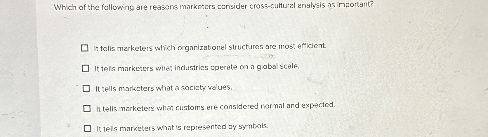 Solved Which of the following are reasons marketers consider | Chegg.com