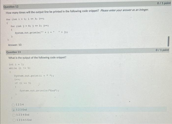 Solved How many times will the output line be printed in the | Chegg.com