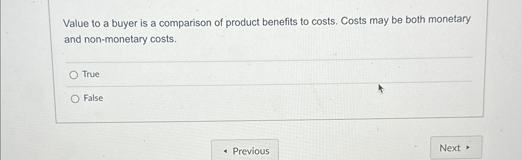 Solved Value to a buyer is a comparison of product benefits | Chegg.com