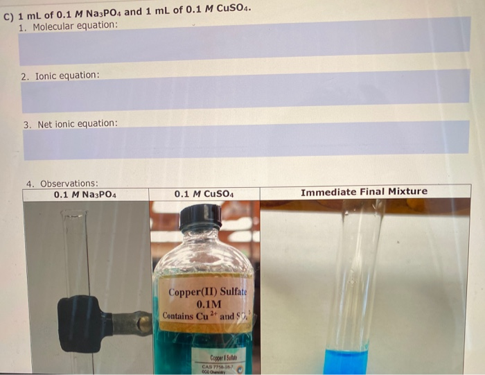 Solved C) 1 mL of 0.1 M Na3PO4 and 1 mL of 0.1 M CuSO4. 1. | Chegg.com