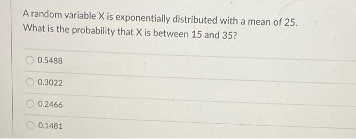 Solved A random variable X is exponentially distributed with | Chegg.com
