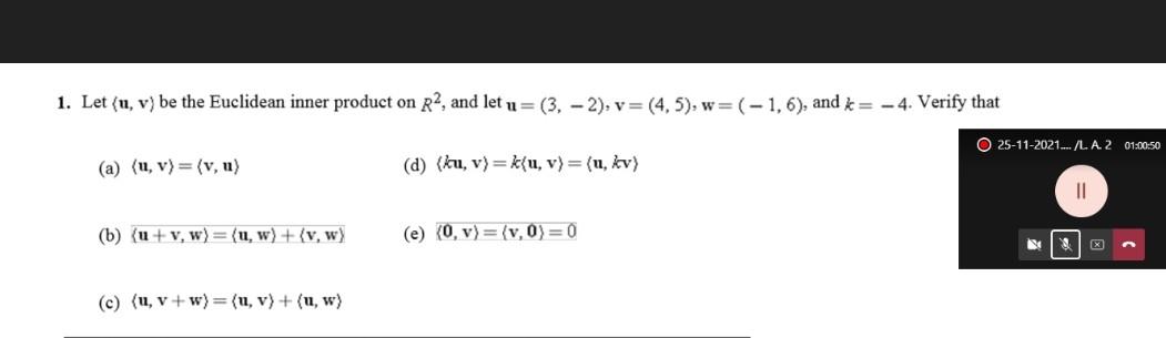 Solved 1. Let (u, v) be the Euclidean inner product on R2, | Chegg.com