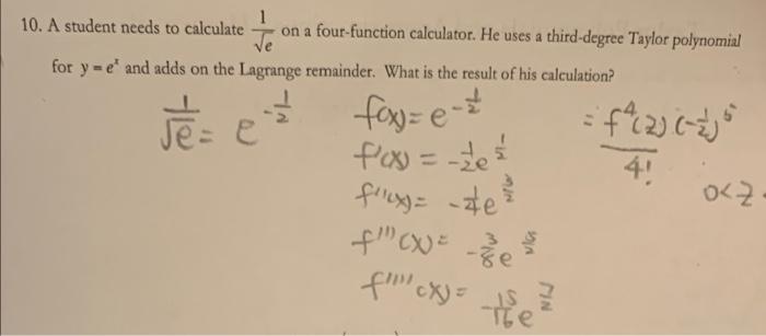 Solved 1 10. A student needs to calculate on a four-function | Chegg.com