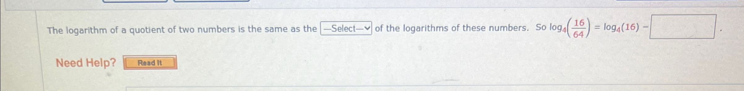 Solved The logarithm of a quotient of two numbers is the | Chegg.com