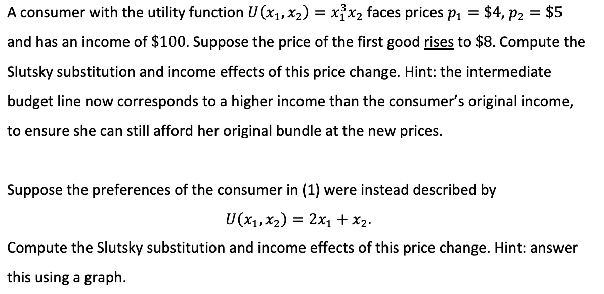 Solved A consumer with the utility function U(x1,x2)=x13x2 | Chegg.com