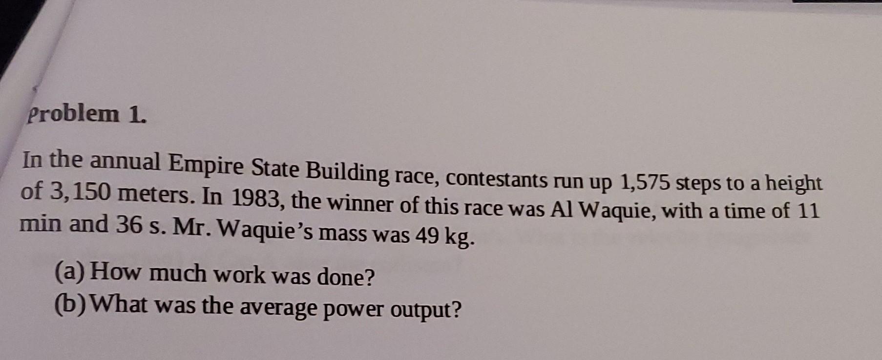 Solved problem 1. In the annual Empire State Building race, | Chegg.com