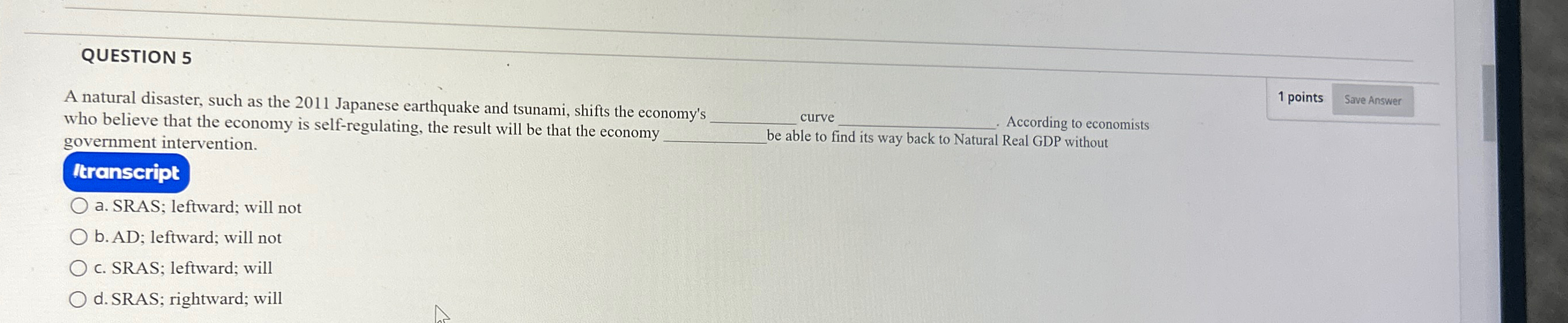Solved QUESTION 5A natural disaster, such as the 2011 | Chegg.com