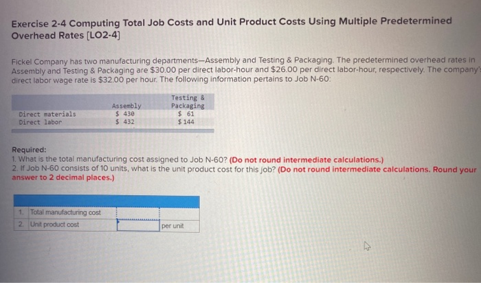 Solved Exercise 2-4 Computing Total Job Costs and Unit | Chegg.com