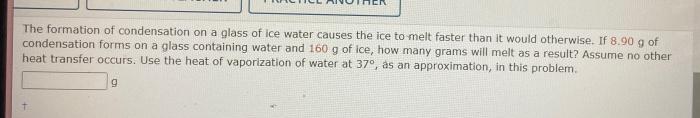 Solved The formation of condensation on a glass of ice water | Chegg.com