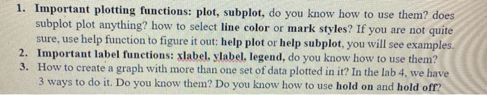 Solved 1. Important plotting functions: plot, subplot, do | Chegg.com