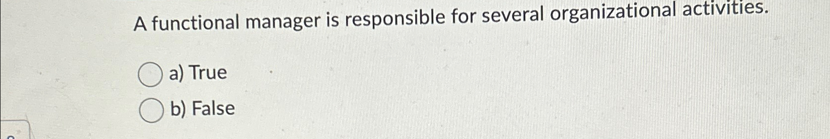Solved A functional manager is responsible for several | Chegg.com