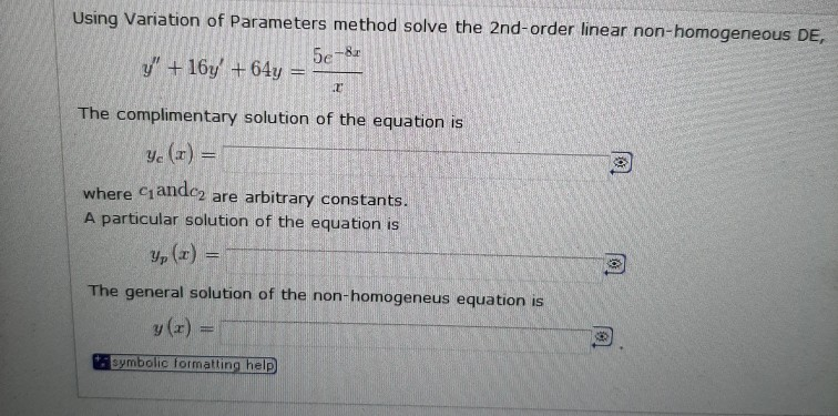 Solved Using Variation of Parameters method solve the | Chegg.com