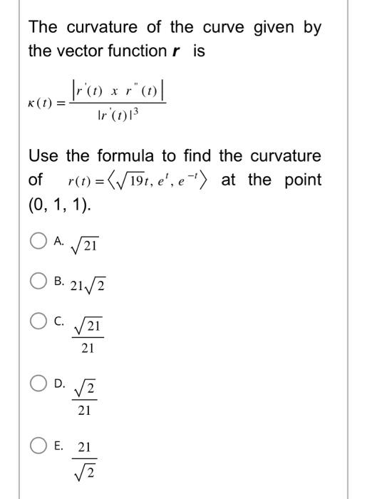Solved The curvature of the curve given by the vector | Chegg.com