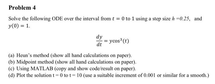 Solved Solve the following ODE over the interval from t=0 to | Chegg.com