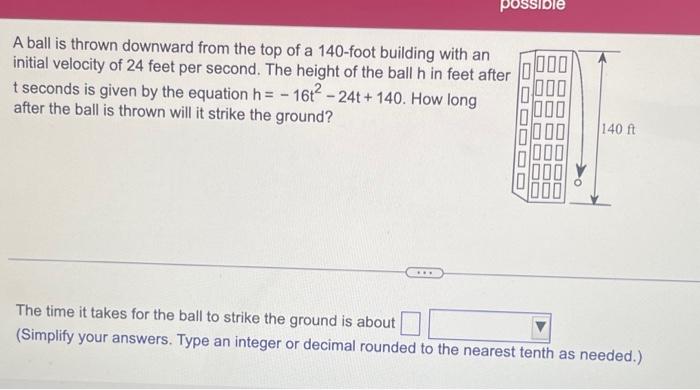 Solved A ball is thrown downward from the top of a 140 -foot | Chegg.com
