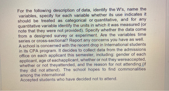 Solved For the following description of data, identify the | Chegg.com