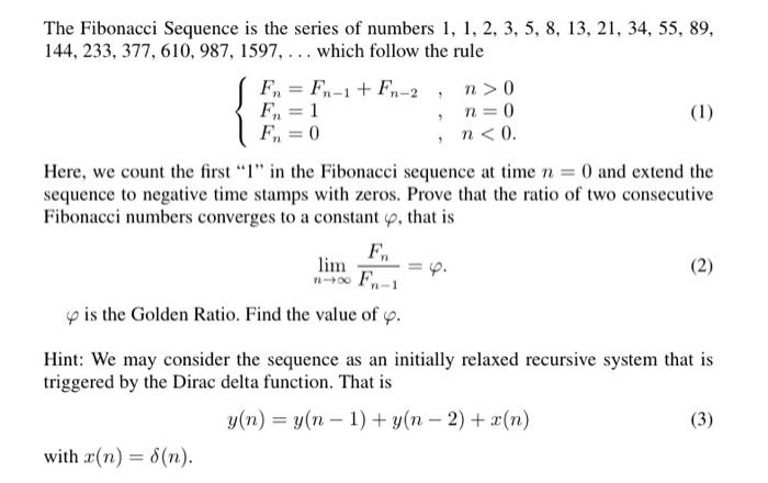 Solved The Fibonacci Sequence is the series of numbers 1, 1, | Chegg.com