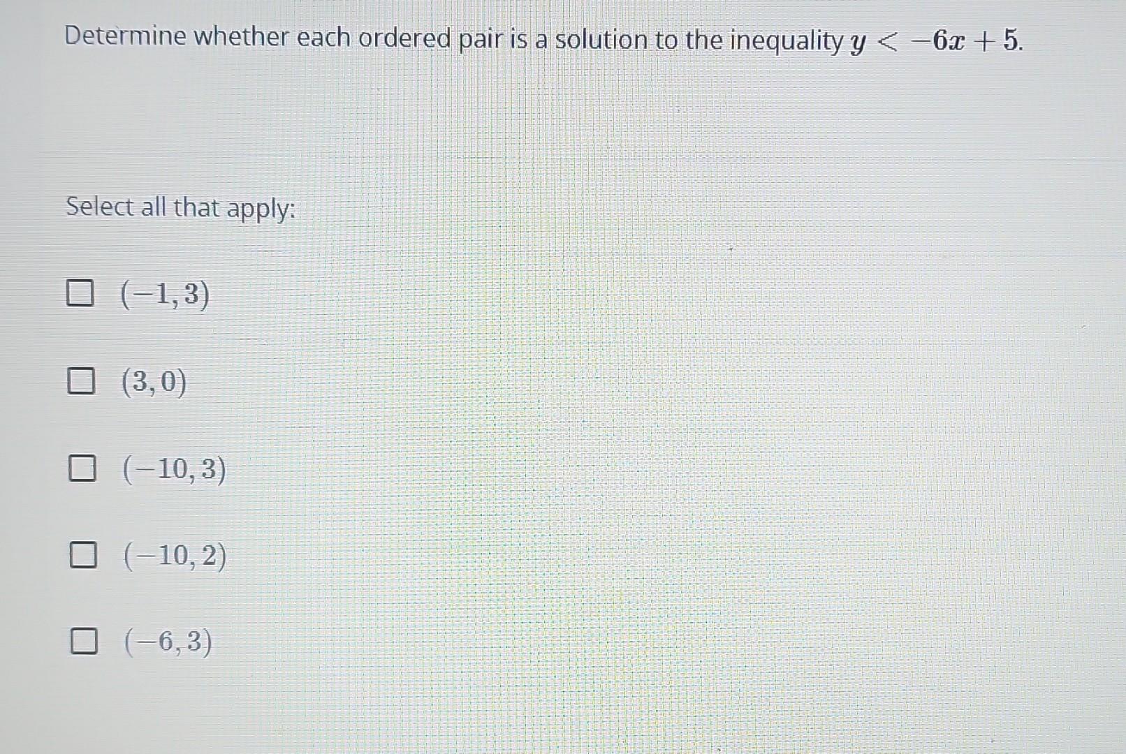 Solved Determine whether each ordered pair is a solution to | Chegg.com