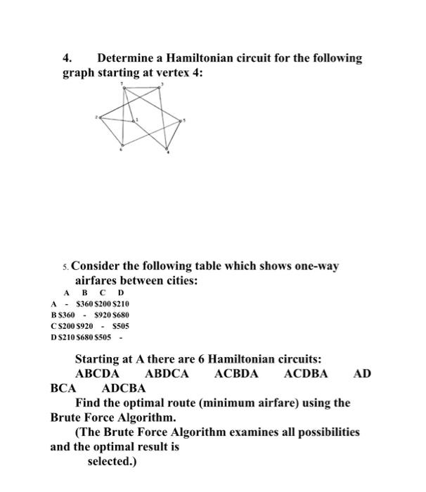 Solved 4. Determine a Hamiltonian circuit for the following | Chegg.com