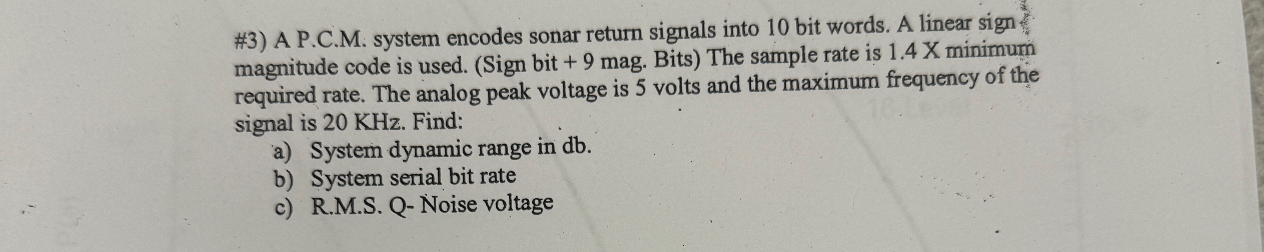 Solved #3) ﻿A P.C.M. ﻿system encodes sonar return signals | Chegg.com