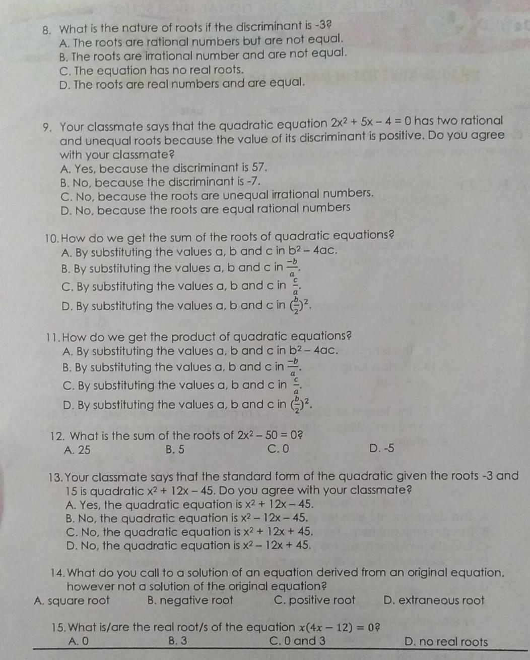 Solved 8. What is the nature of roots if the discriminant is | Chegg.com
