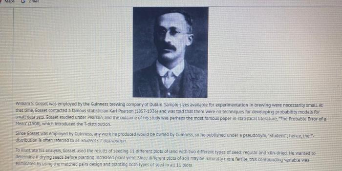 Solved Maps Gmail William S Gosset was employed by the | Chegg.com