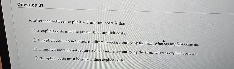 Solved Question 31A difference between explicit and implicit | Chegg.com