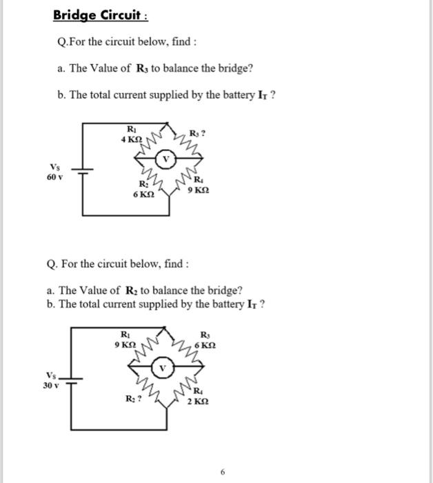 Solved Bridge Circuit : Q.For the circuit below, find : a. | Chegg.com