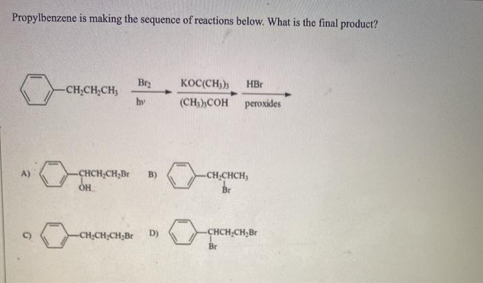 Solved Propylbenzene is making the sequence of reactions | Chegg.com