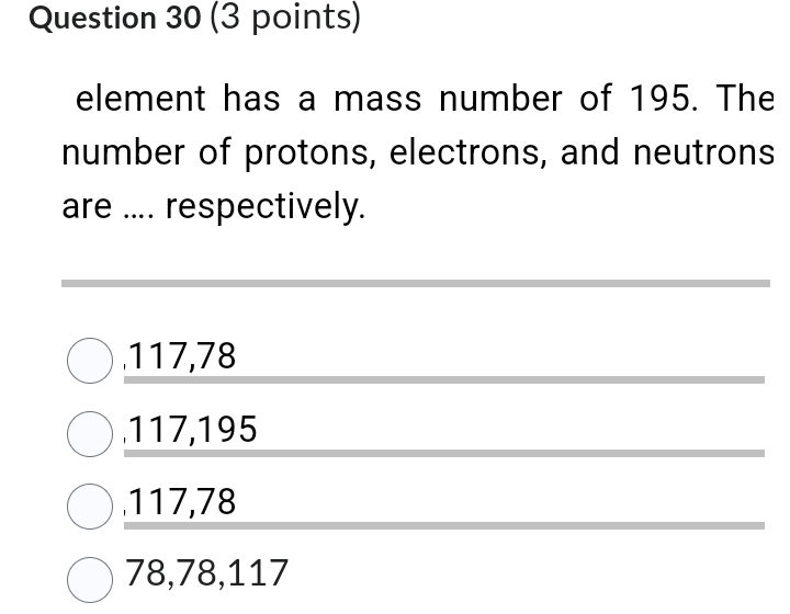 Solved Question 30 (3 ﻿points)element has a mass number of | Chegg.com