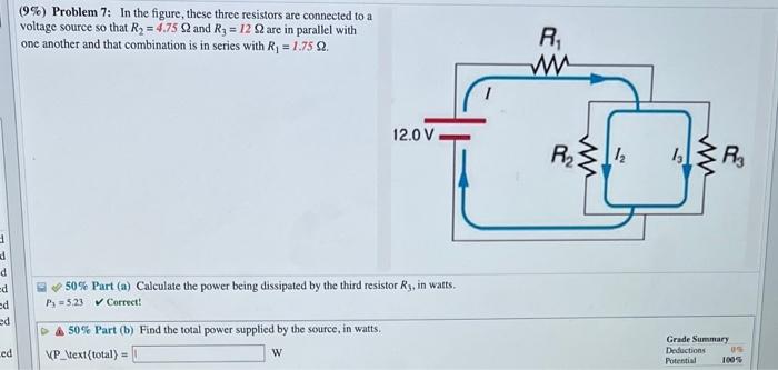 Solved (9\%) Problem 7: In the figure, these three resistors | Chegg.com