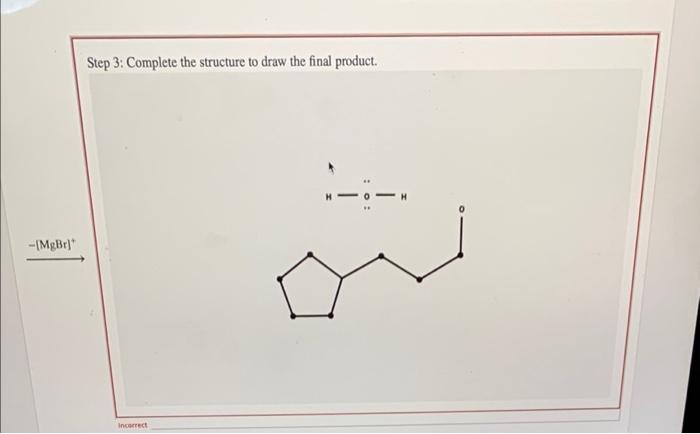 Solved Complete the mechanism and draw the final product for | Chegg.com