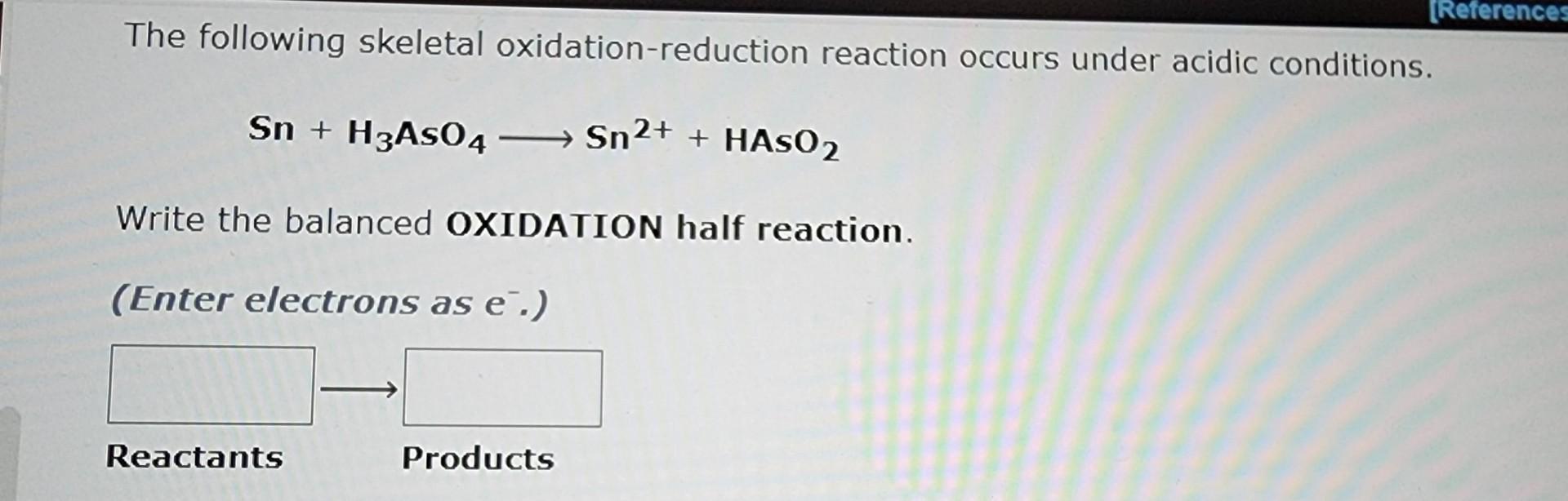Solved The following skeletal oxidation-reduction reaction | Chegg.com