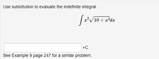 Solved Use substitution to evaluate the indefinite | Chegg.com