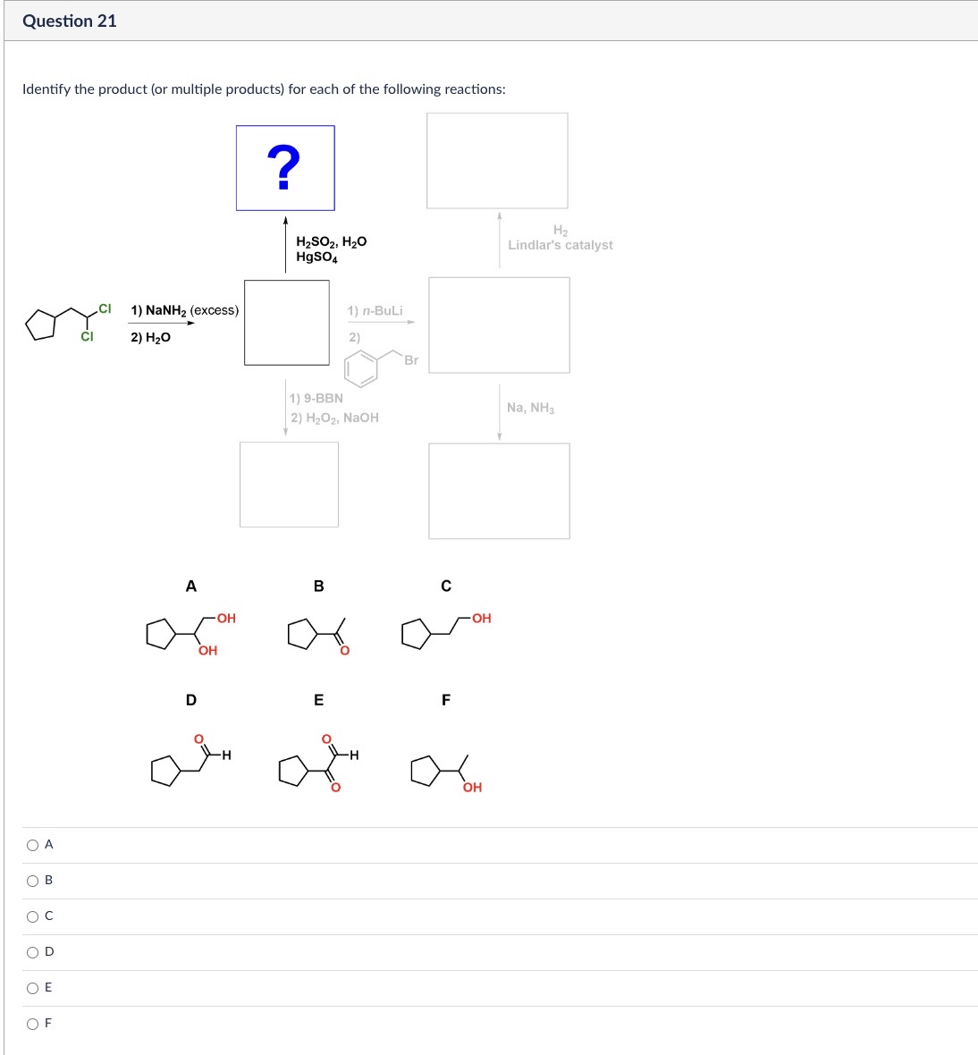Solved Question 21Identify the product (or multiple | Chegg.com