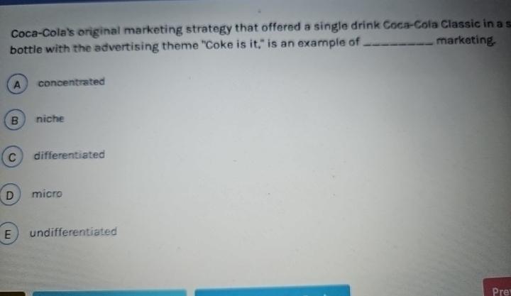 Solved Coca-Cola's original marketing strategy that offered | Chegg.com