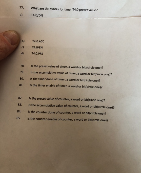 Solved 77. What are the syntax for timer T4:0 preset value? | Chegg.com