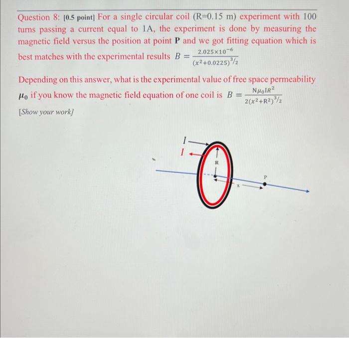 Solved Question 8: [0.5 point] For a single circular coil | Chegg.com
