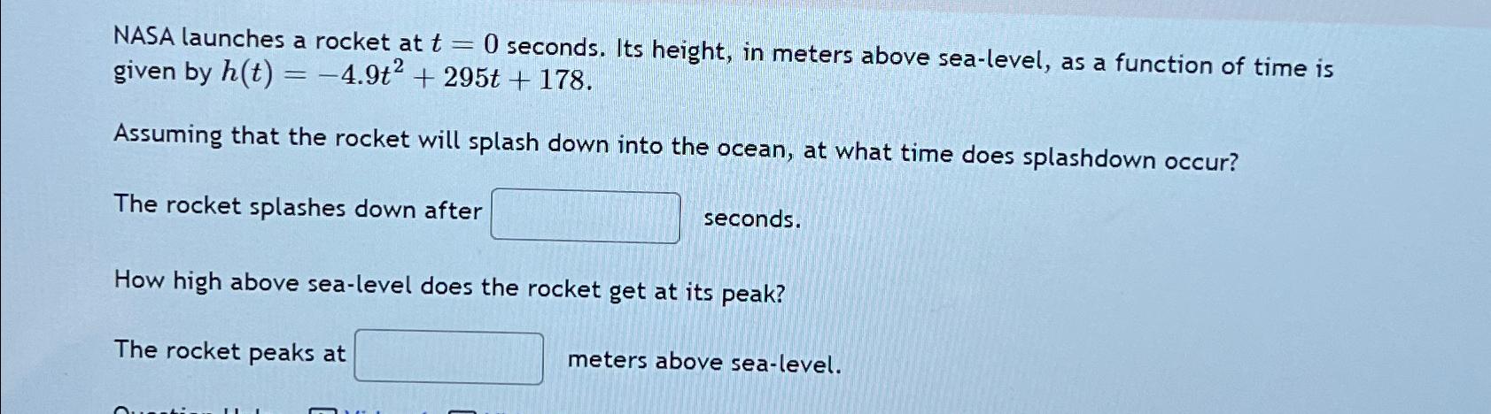 Solved NASA launches a rocket at t=0 ﻿seconds. Its height, | Chegg.com