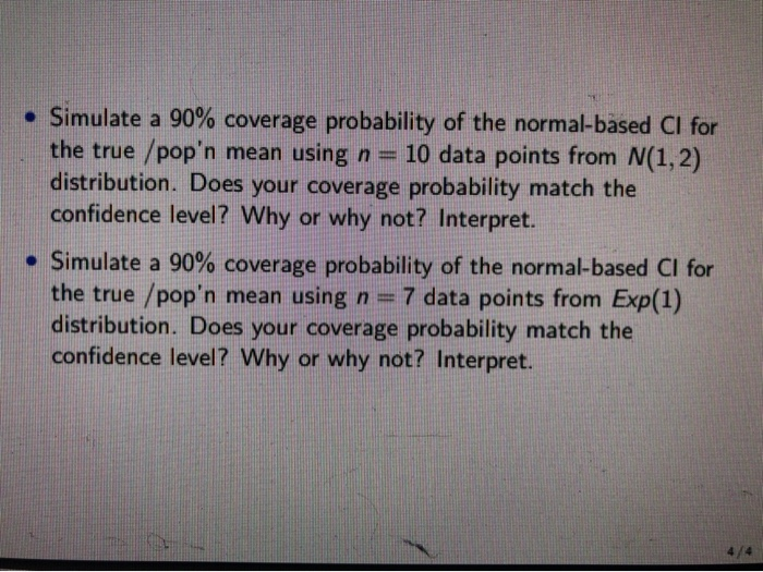 Simulate a 90% coverage probability of the | Chegg.com