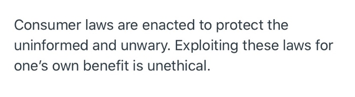 Consumer laws are enacted to protect the uninformed | Chegg.com